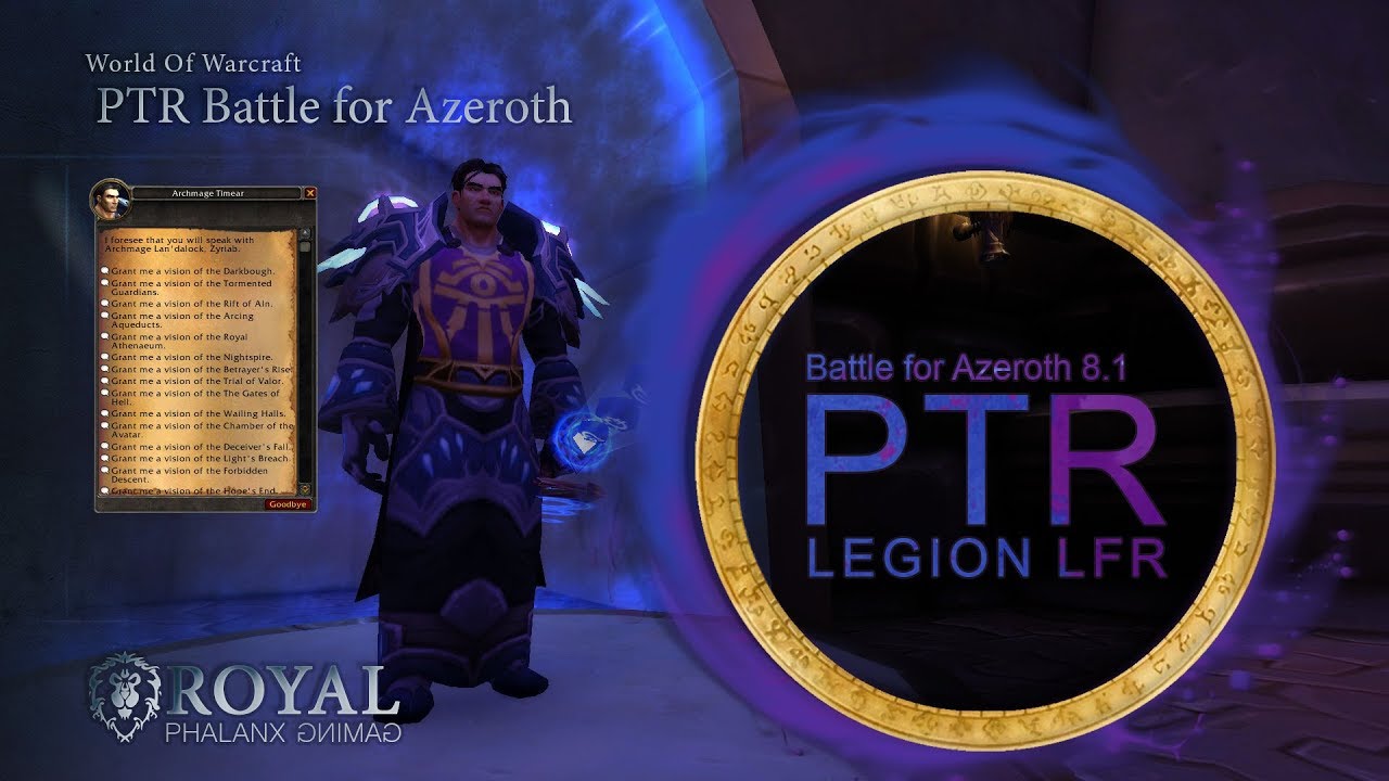 PTR-Battle for Azeroth 8.1-Legion Looking For Raid Solo Coming in Tides ...