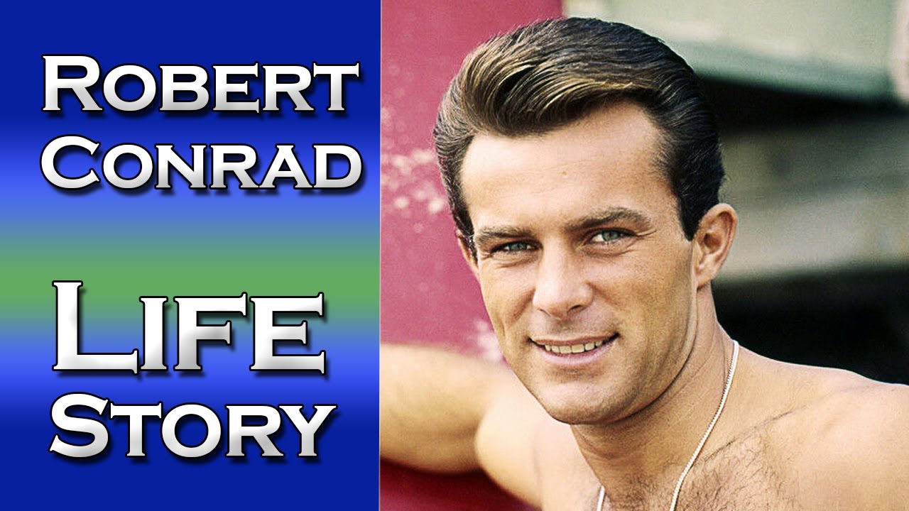 Read Robert Conrad’s Story | Robert Conrad - YouTube