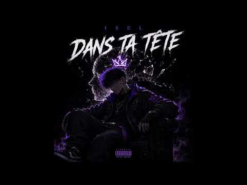 Isel - Dans ta tête