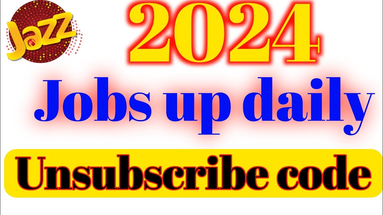 How to unsub jazz all packages|Jobs up daily unsubscribe code|Jazz jobs ...