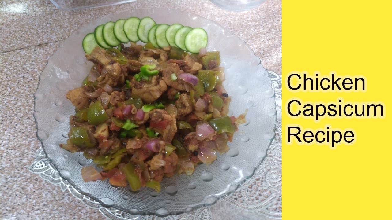 Chicken Capsicum Recipe||Khusk Chicken - YouTube