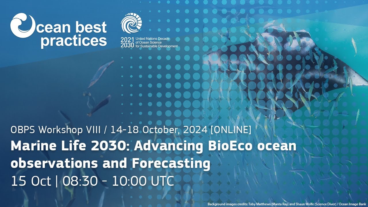 Marine Life 2030: Advancing Biology and Ecosystem Ocean Observations and Forecasting (Session 1 ...