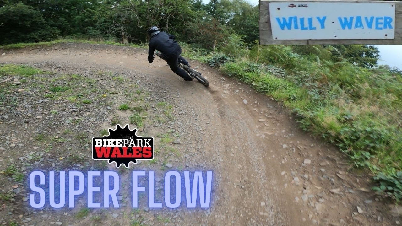 Willy Waver - Bike Park Wales - YouTube