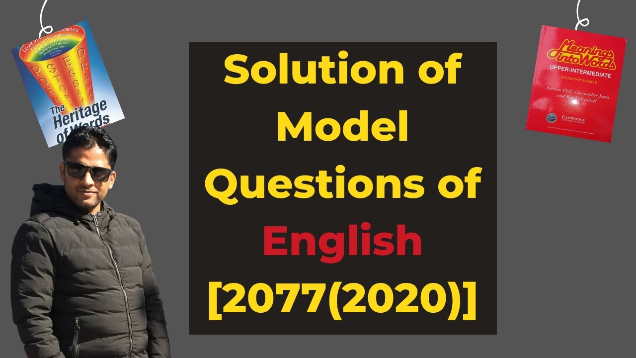 English Model Question Solution 2077 || Grade 12 || Compulsory English ...