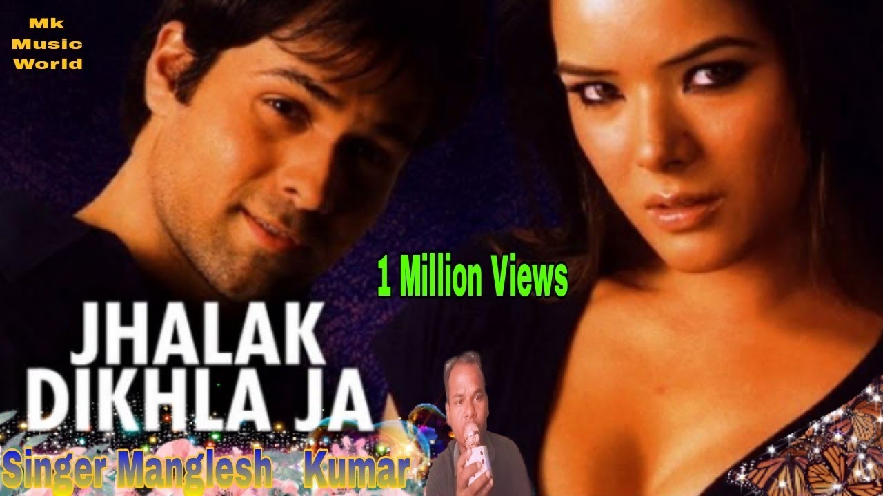 Jhalak DikhLa ja // Singer - Manglesh Kumar audio song ! - YouTube