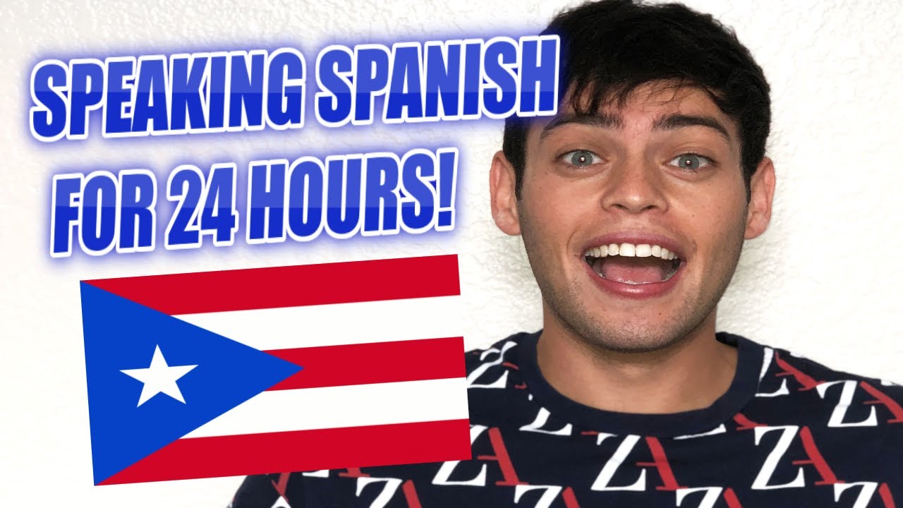 SPEAKING ONLY SPANISH FOR 24 HOURS NO ONE UNDERSTOOD YouTube speaking-only-spanish-for-24-hours-no-one-understood-youtube