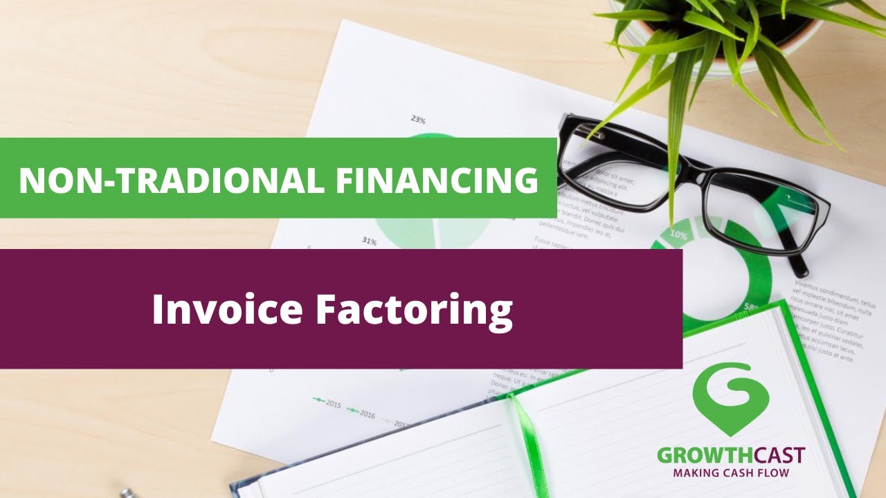 Invoice Factoring Explained - YouTube