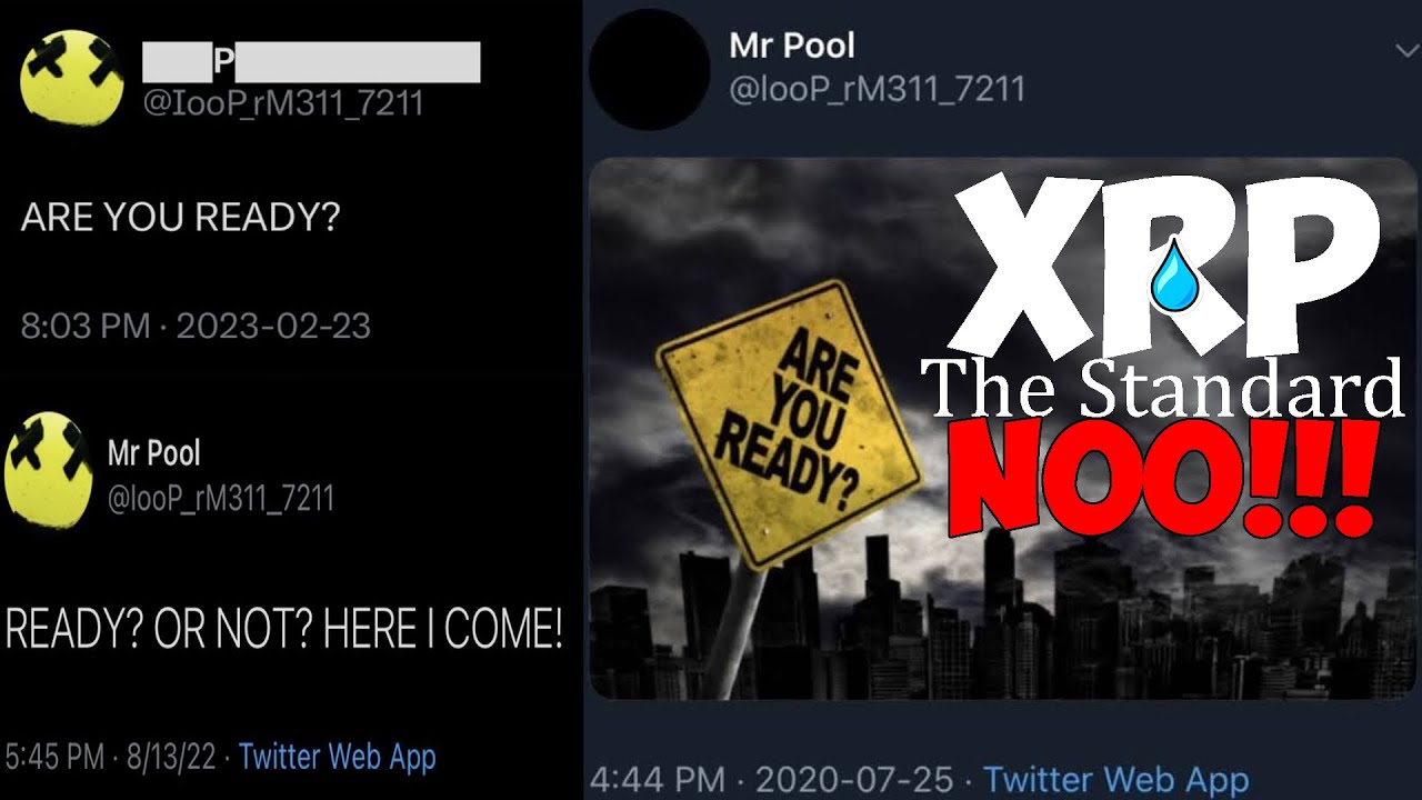 Ripple XRP I AM NOT READY MR POOL EXPLOSIVE WARNING BETTER BE SAFE THAN ...