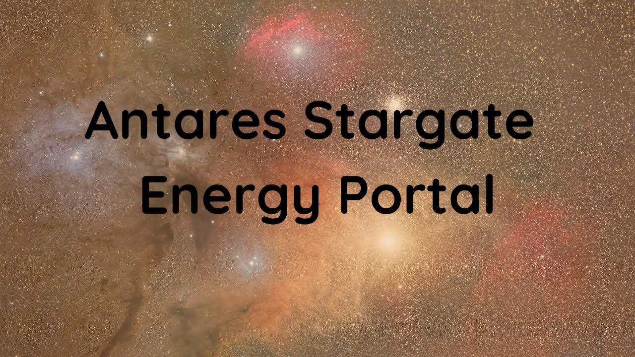 Antares Star Energy Portal is in Alignment - YouTube