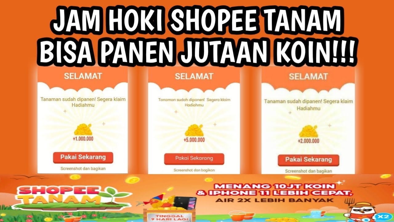 JAM HOKI SHOPEE TANAM BISA PANEN JUTAAN KOIN | TIPS & TRIK SHOPEE TANAM ...