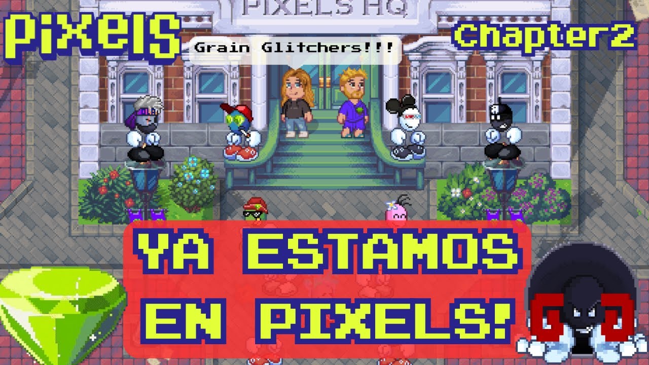 PIXELS CHAPTER 2: GRAIN GLITCHERS! NUEVA COLECCION DE NFTS EN PIXELS #PixelsCreator @pixels_es ...