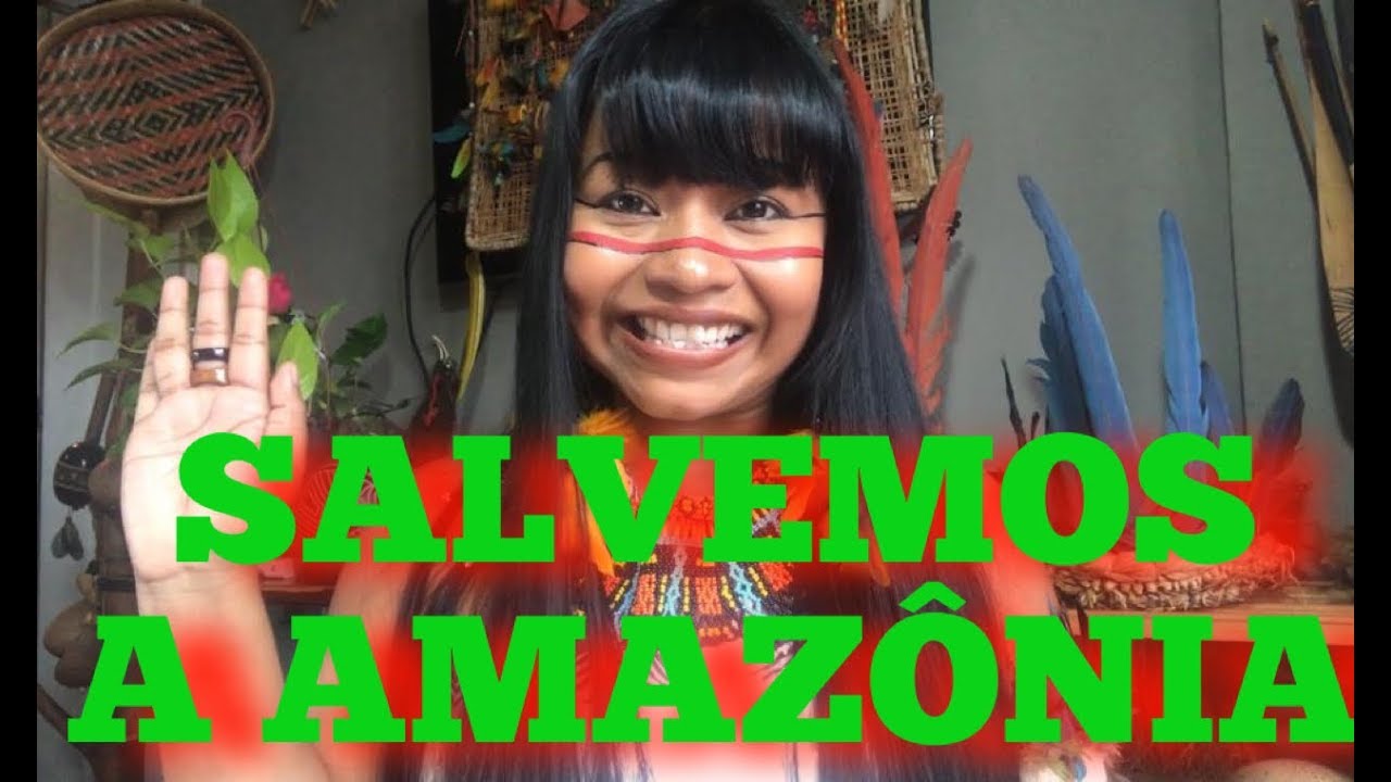 💚Salvemos A AMAZONIA!!! (INDIA FALA SOBRE!) - YouTube