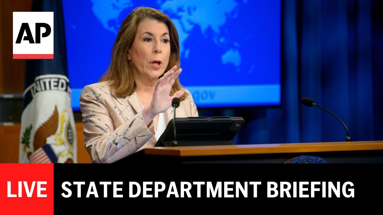 LIVE: U.S. State Department press briefing - YouTube
