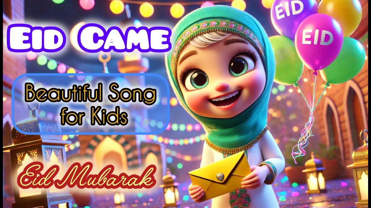 Beautiful Eid Song for Kids I Muslim Songs for Kids I Islamic Cartoon ...