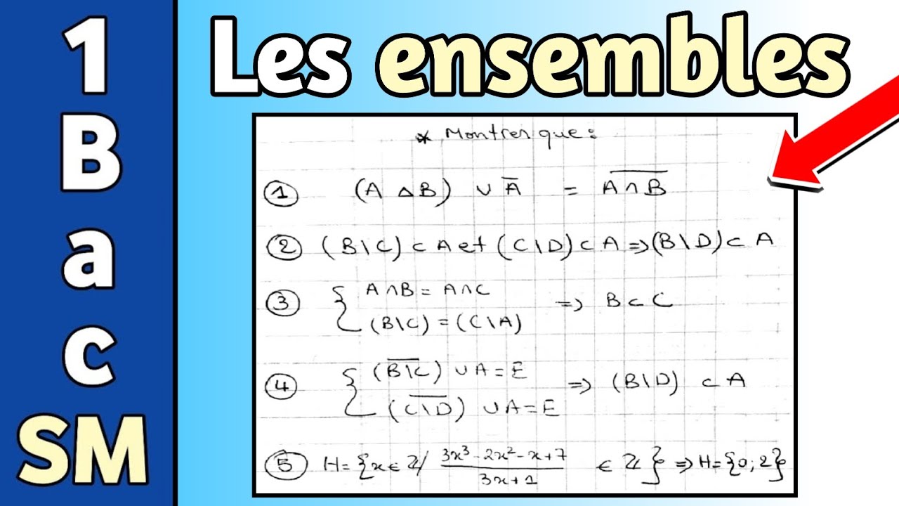 Les Ensembles 1Bac SM : Exercices Corrigés !! - YouTube