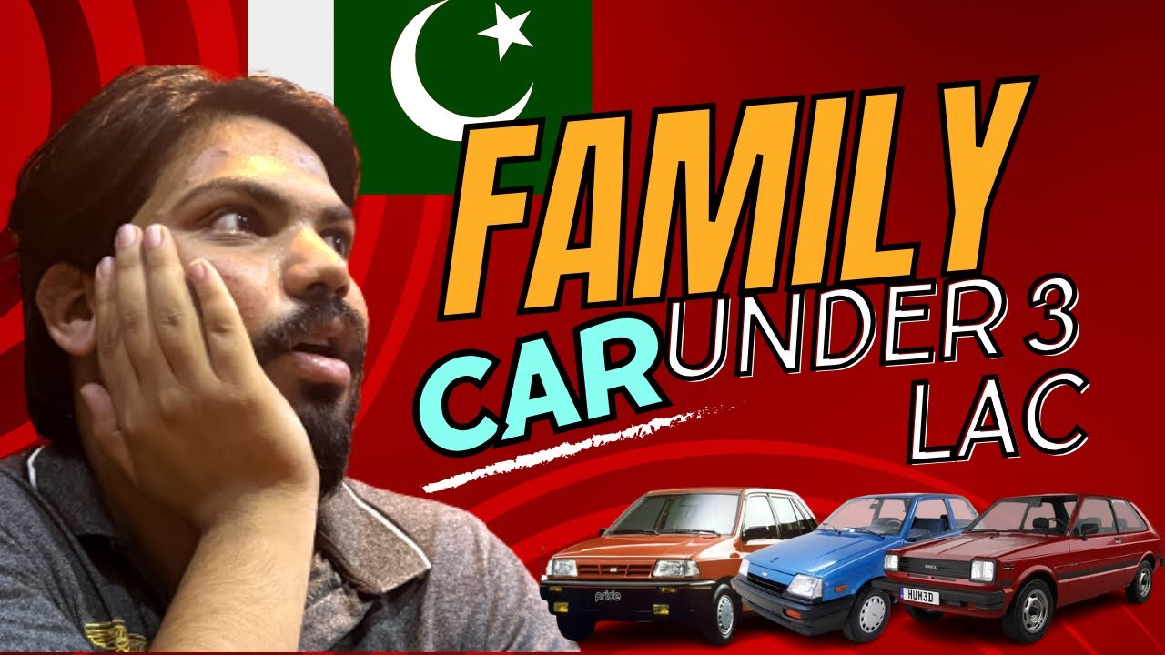 5 FAMILY CAR UNDER 3 LAC 😍 AVAILABLE IN PAKISTAN 🇵🇰 | EPISODE 2 | CAR ...