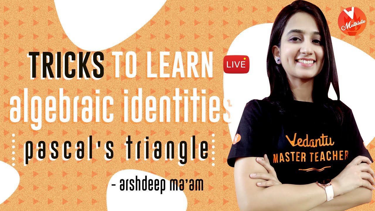 Tricks To Learn Algebraic Identities For Class 10 Maths Pascal s tricks-to-learn-algebraic-identities-for-class-10-maths-pascal-s