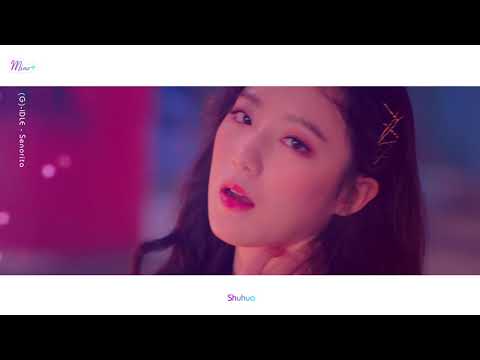 (G)-IDLE (Shuhua)- Senorita MV (Solo+Focus Screen Distribution)