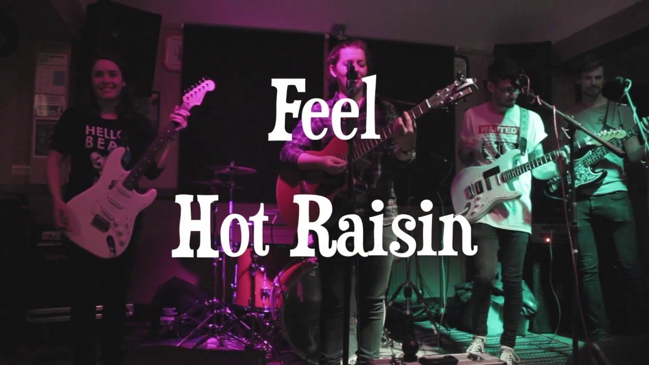 Feel || Hot Raisin || Full Band Version @ Stanford Arms - YouTube