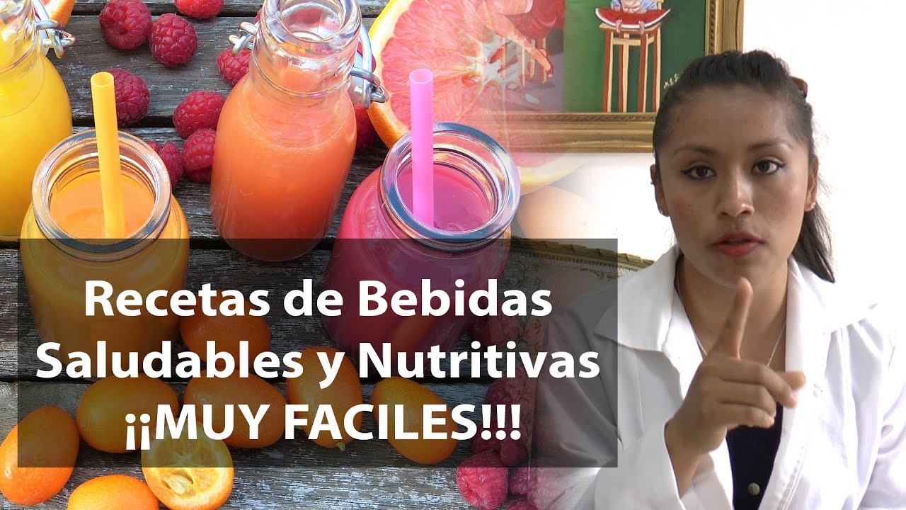 Recetas de Bebidas Saludables y Nutritivas ¡¡MUY FACILES!!! - YouTube