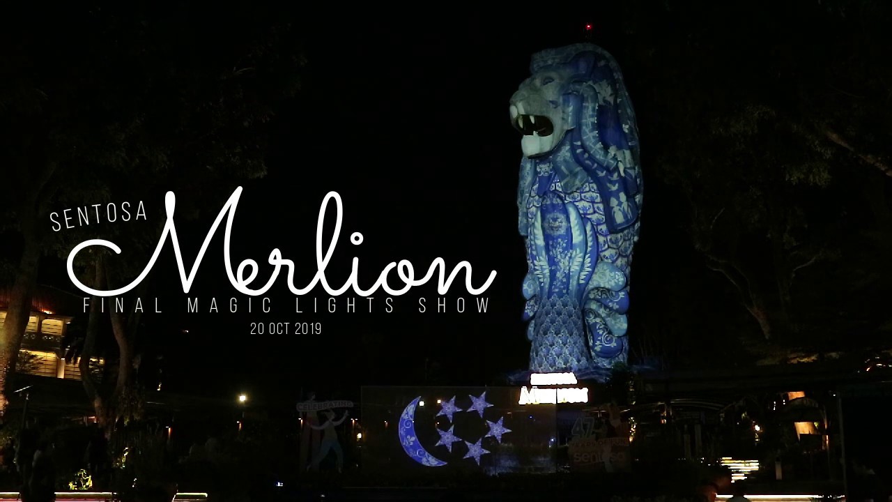 Sentosa Merlion final Merlion Magic Lights Show - YouTube