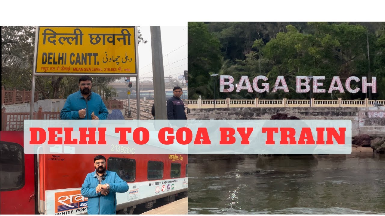 Delhi to Goa by train I Delhi to Goa train journey I Kerala Sampark ...