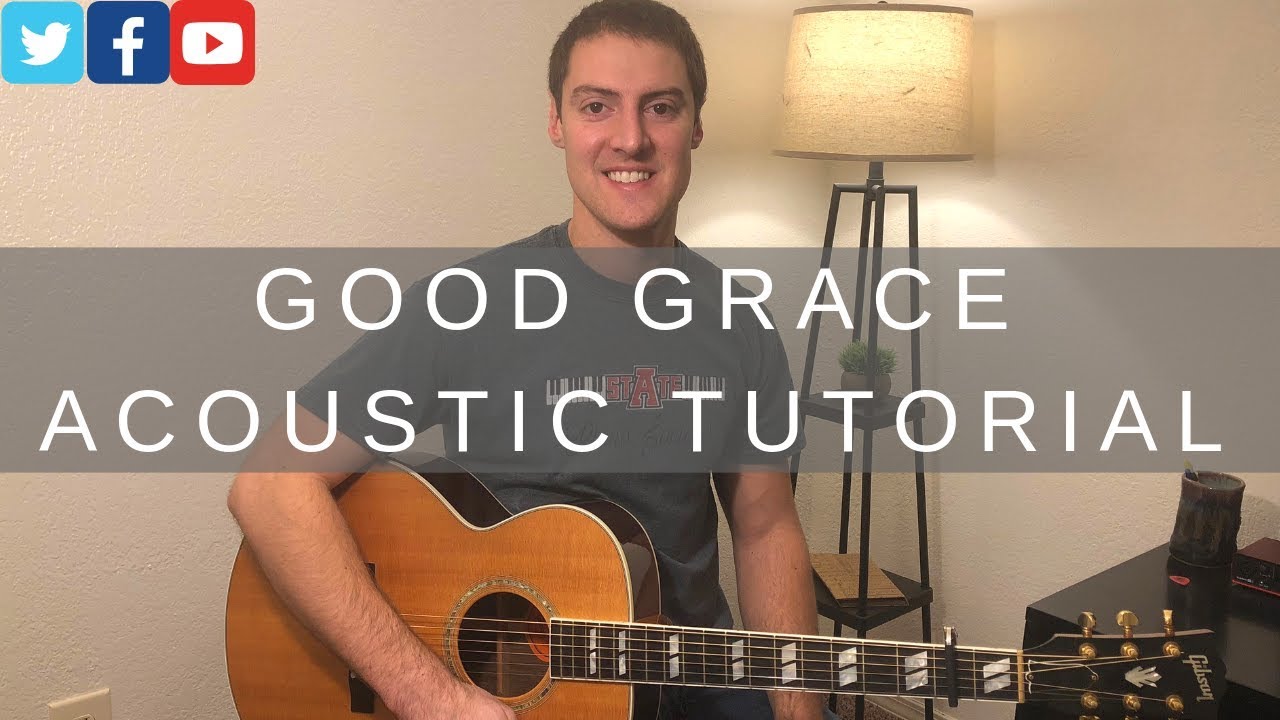 Good Grace Acoustic Guitar Tutorial | Hillsong United - YouTube