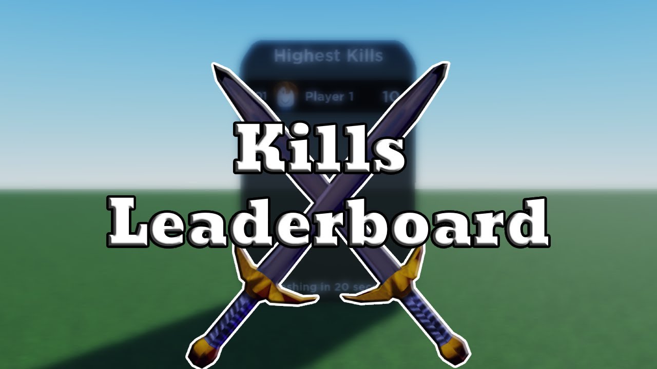 Roblox Kills Leaderboard [Free Model!] - YouTube