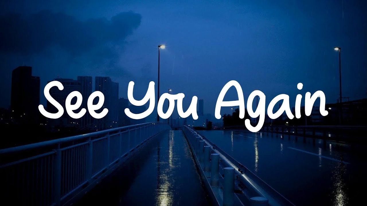 See You Again - Wiz Khalifa, Charlie Puth (Lyrics) | , , ,... (Mix ...