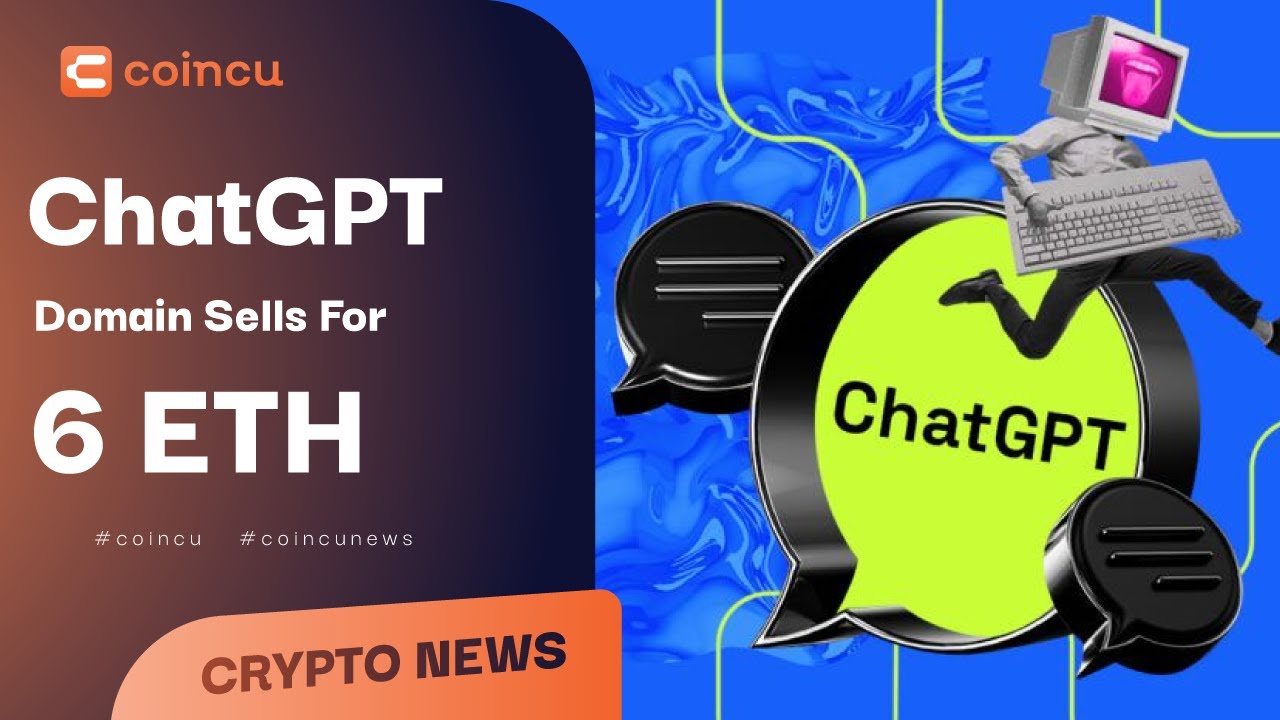 ChatGPT Domain Sells For 6 ETH, ENS Benefits From The AI Season | 09 Feb 2023 | Crypto News ...