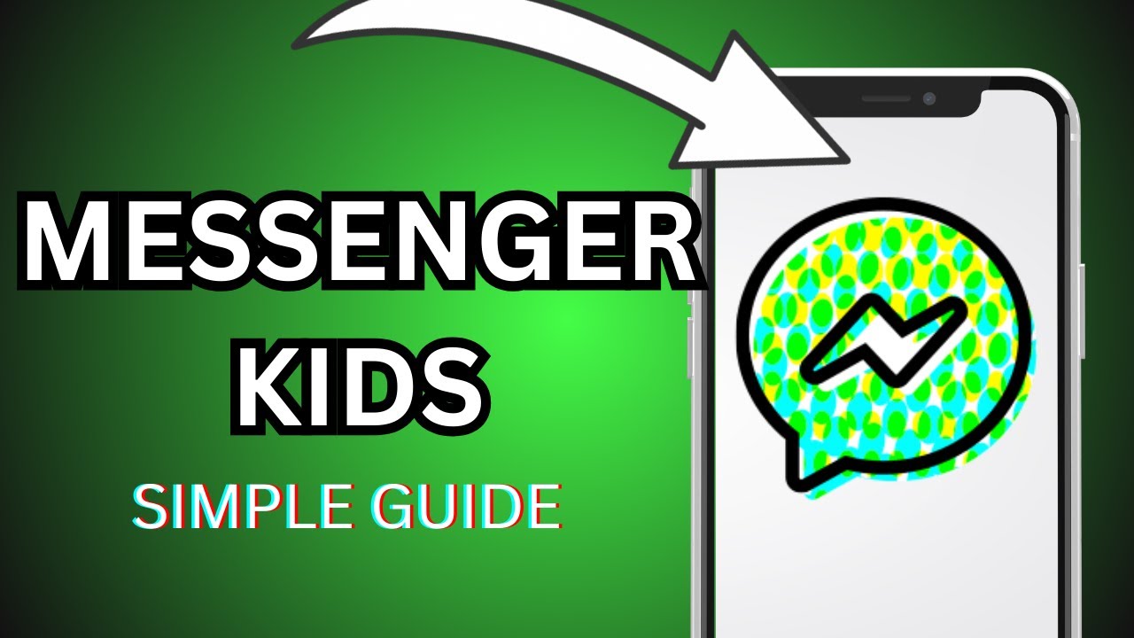 How To Set Up Messenger Kids on Android - A Parent's Quick Guide - YouTube