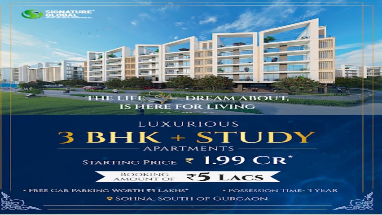 Signature Global New Launch Sohna|Signature Global Daxin Gurugram’s X ...