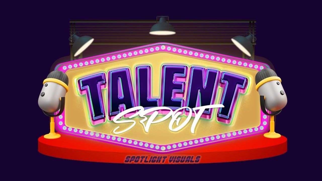 TALENT SPOT | SPOTLIGHT VISUALS | #spotlightvisuals #talentspot #talent ...