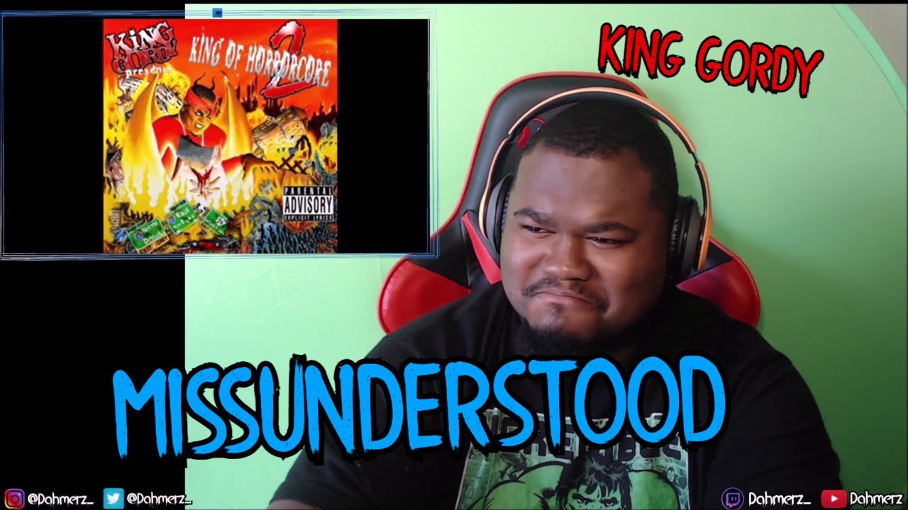 (REACTION) King Gordy - Missunderstood - YouTube
