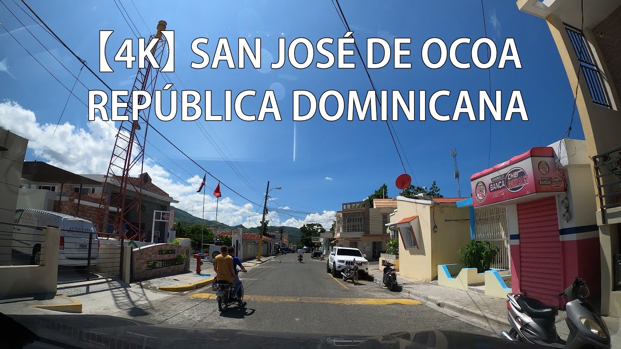 【4K】 Recorrido Por San José de Ocoa, San José de Ocoa, República ...