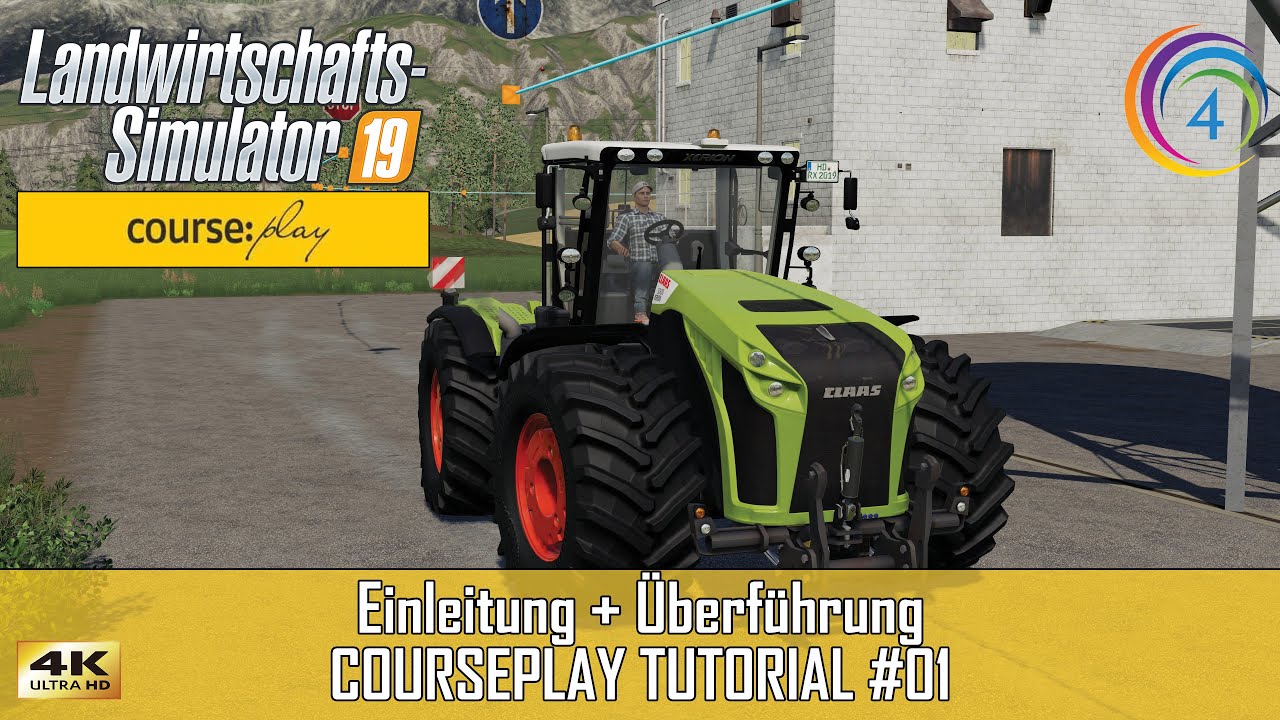 LS19 - Courseplay 6 Tutorial #01 | Einleitung + Überführung | FS19 | CP ...