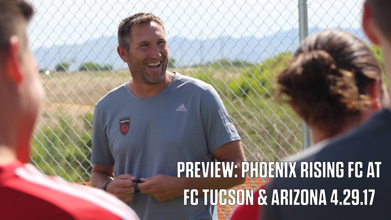 PREVIEW: Phoenix Rising FC vs. FC Tucson & University fo Arizona - YouTube