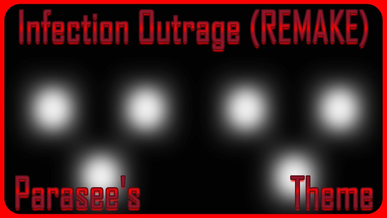 Infection Outrage (Remake) - West Way St. Chapter 1 (Enhance) - Soundtrack - YouTube