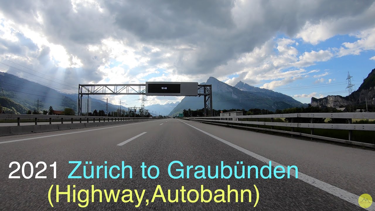 2021Driving in Switzerland 009 : Zürich to Graubünden, Chur, Landquart ...
