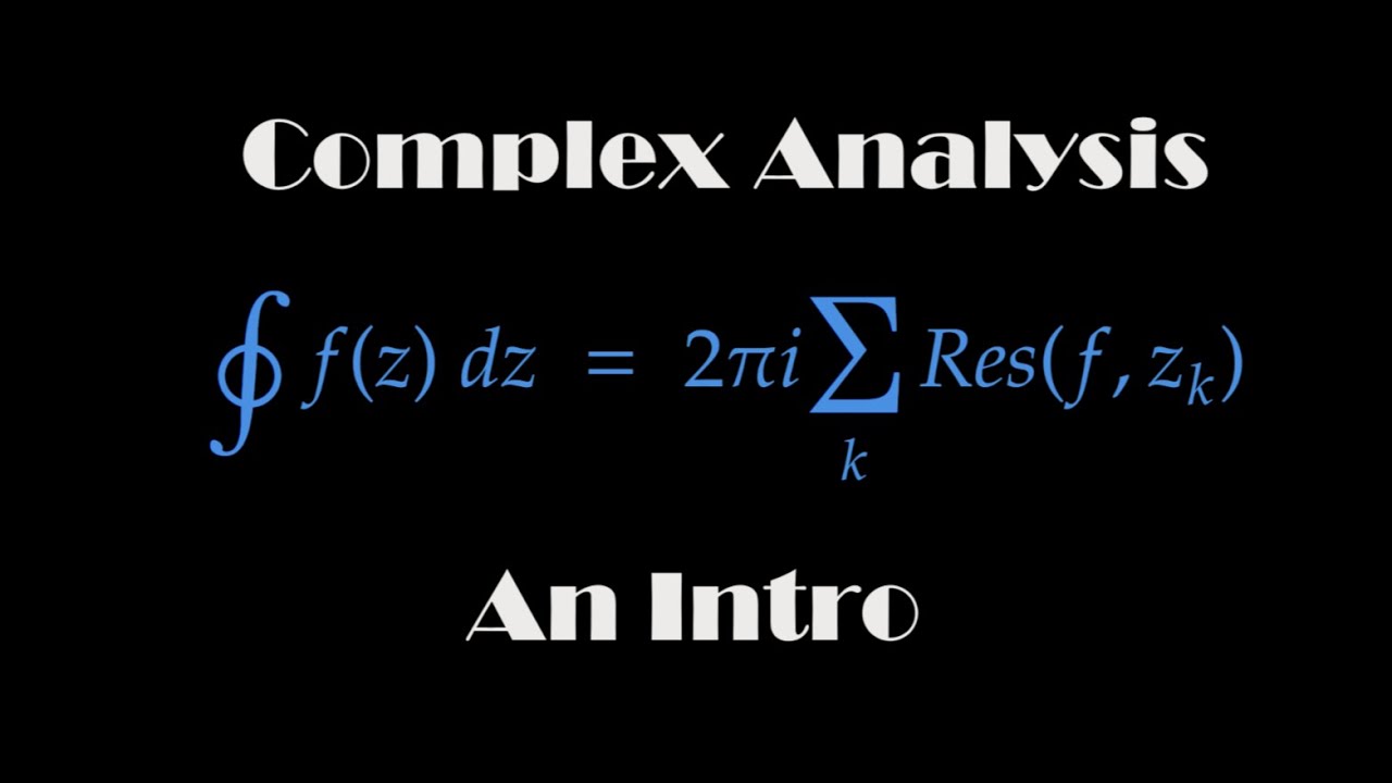 An Intro into Contour Integration - YouTube