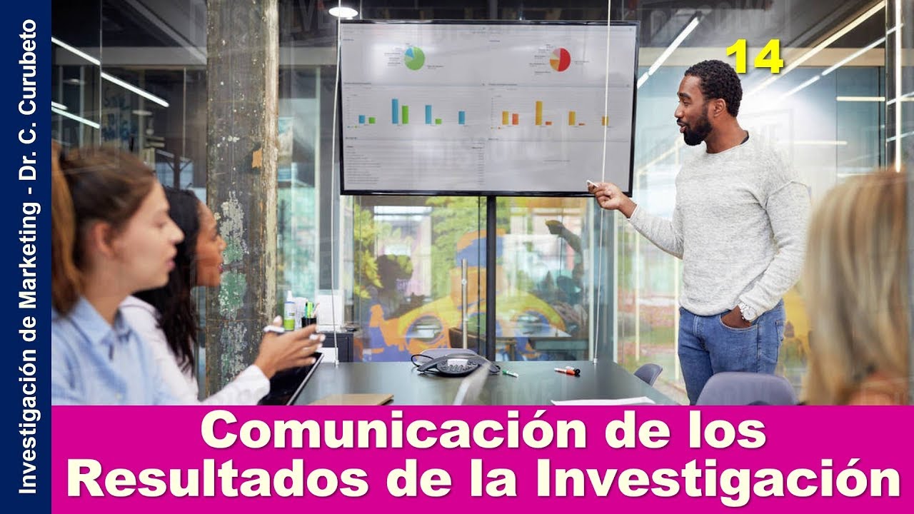 14 Comunicación de los Resultados de la Investigación - YouTube