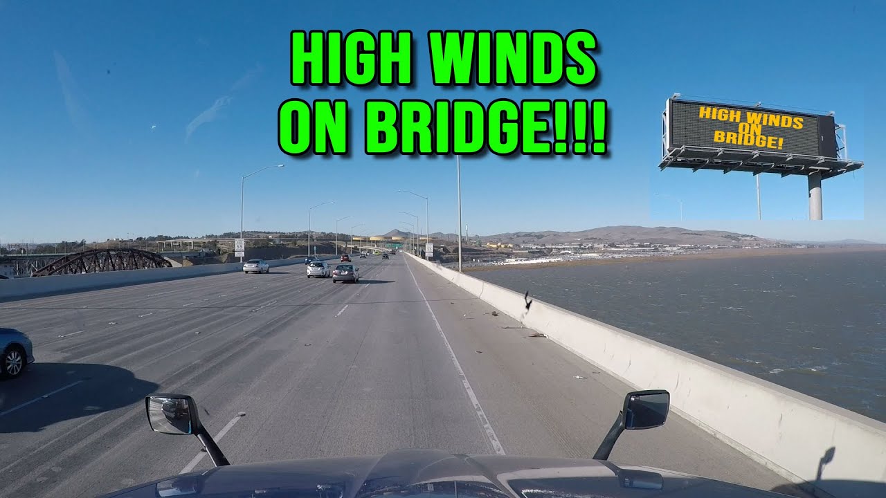 HIGH WINDS ON BRIDGE!!! - YouTube