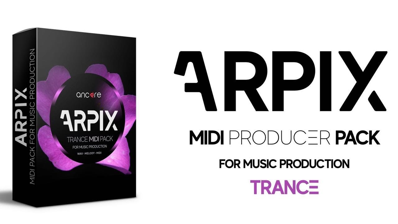 ARPIX Trance MIDI Pack - YouTube