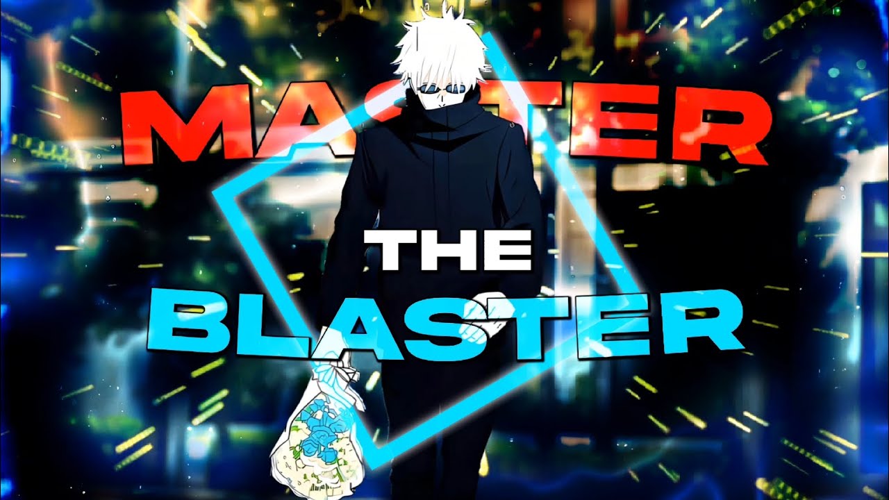 Master the blaster - Gojo edit [AMV/EDIT] - YouTube