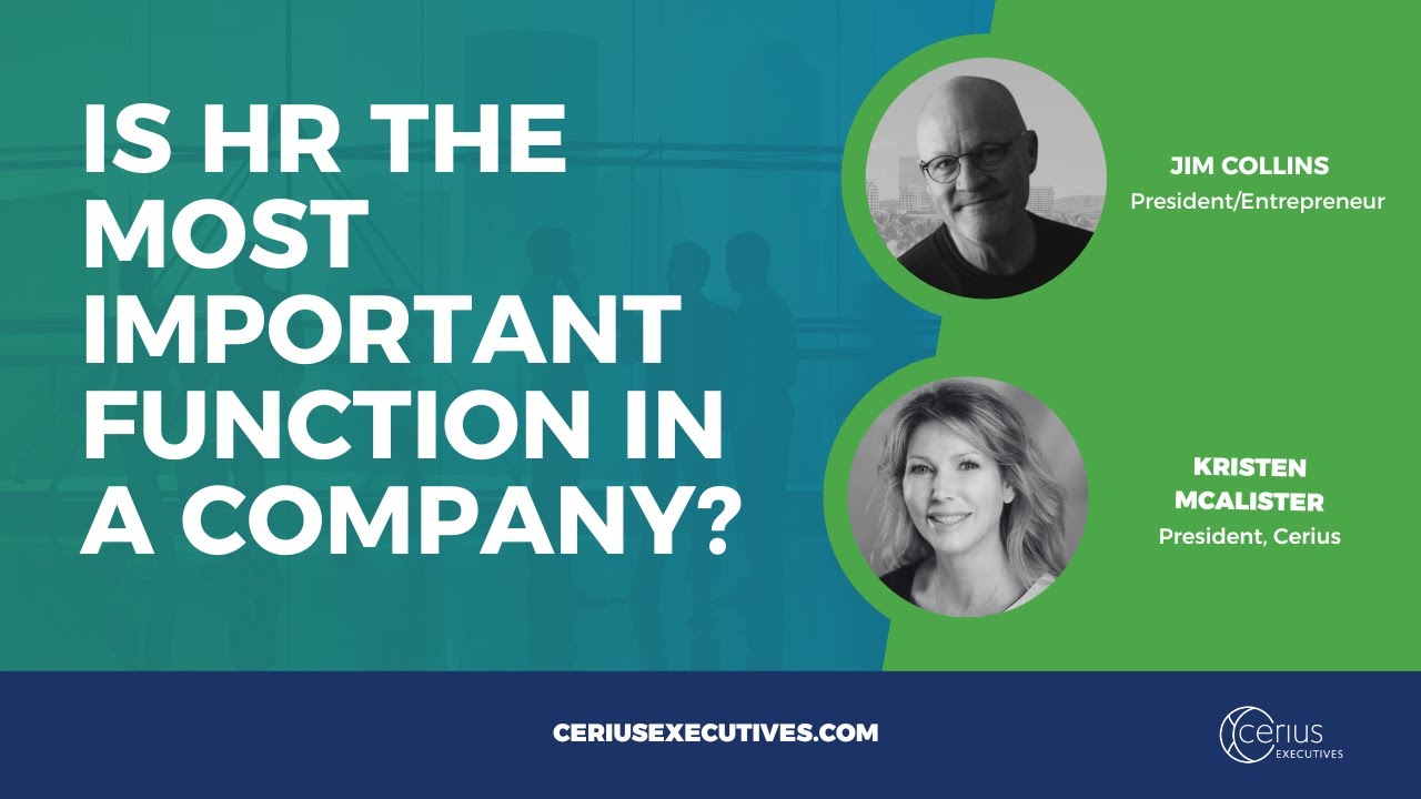 Cerius Executives Leadership: Is HR the Most Important Function in a ...