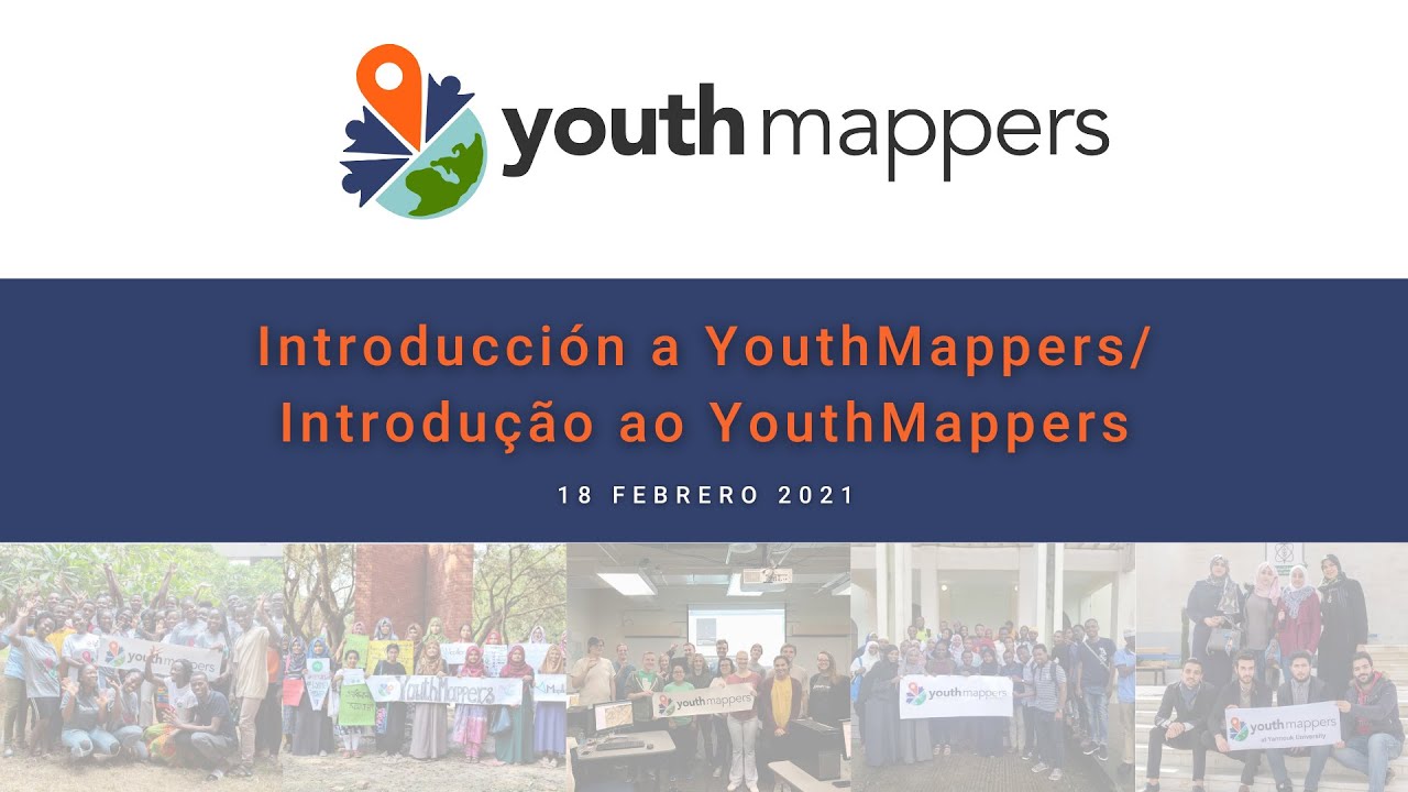 Introducción a YouthMappers/Introdução ao YouthMappers - YouTube