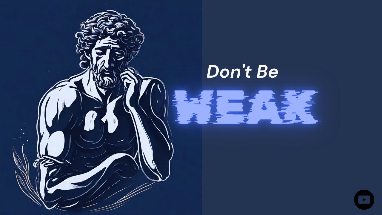 How To STOP Being A WEAK Man weakness weak YouTube how-to-stop-being-a-weak-man-weakness-weak-youtube