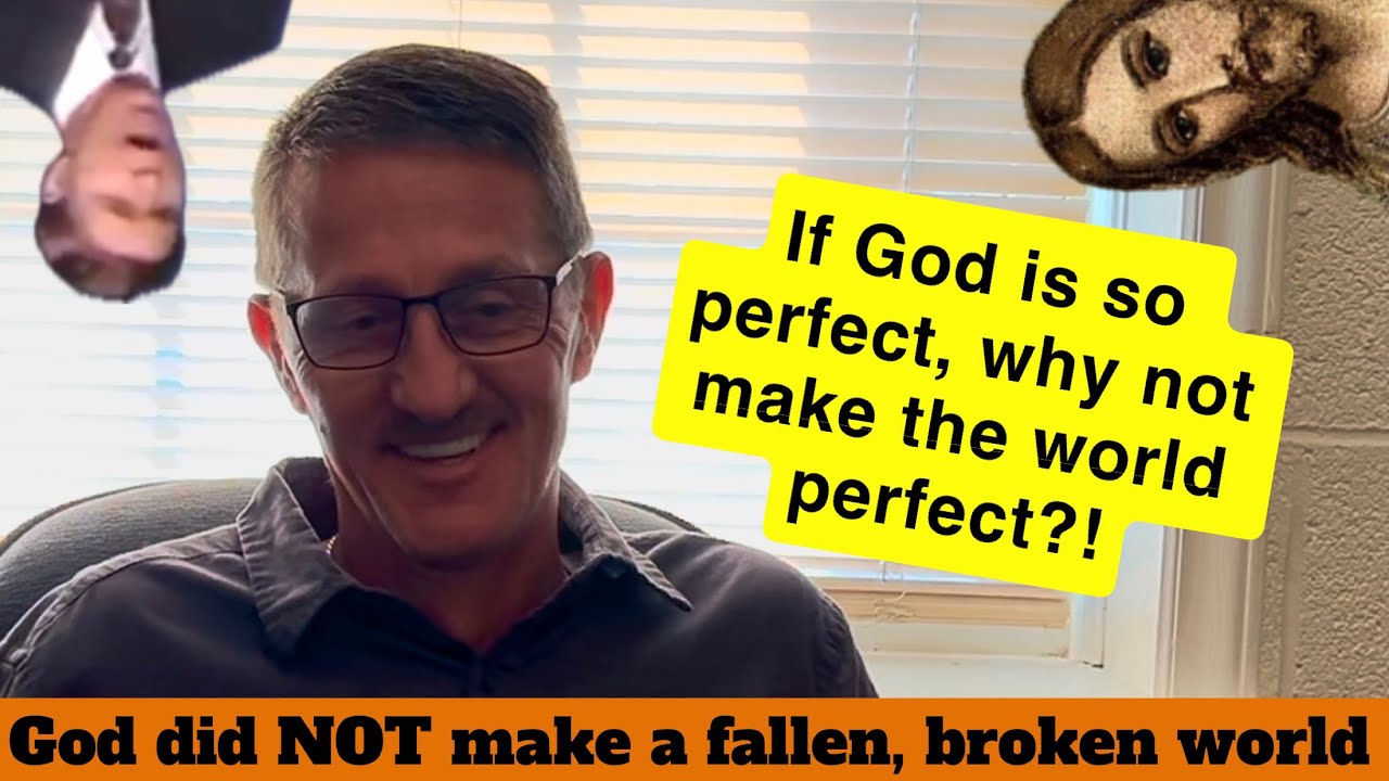 If God is perfect, why does he not make the world perfect? - YouTube