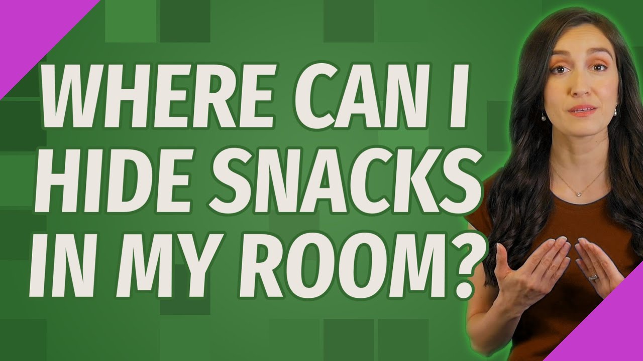 Where can I hide snacks in my room? - YouTube