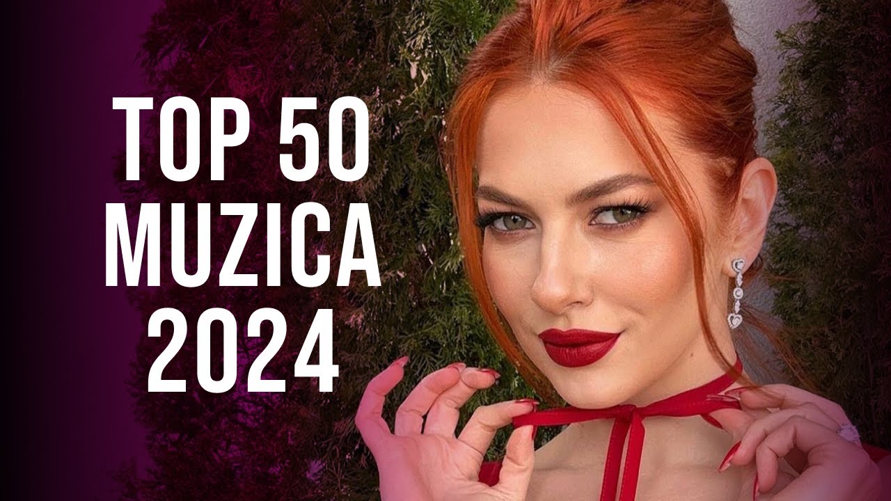 Colaj Muzica Romaneasca 2024 🎵 Top 50 Melodii Romanesti 2024 🎵 Muzica ...